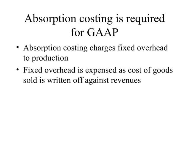 Variable and absorption costing | PPT | Interest Rates | Economy