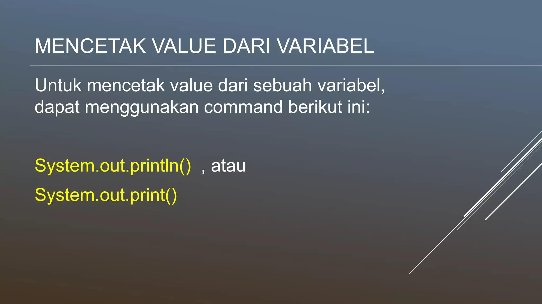 Variable, deklarasi dan inisialisasi | PPTX
