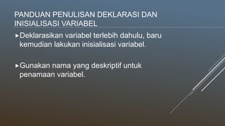 Variable, deklarasi dan inisialisasi | PPTX
