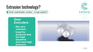 Variable Density Extrusion from Caleva | PPTX