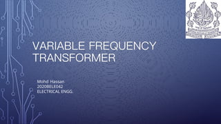 VARIABLE FREQUENCY TRANSFORMER PRESENTATION.pptx