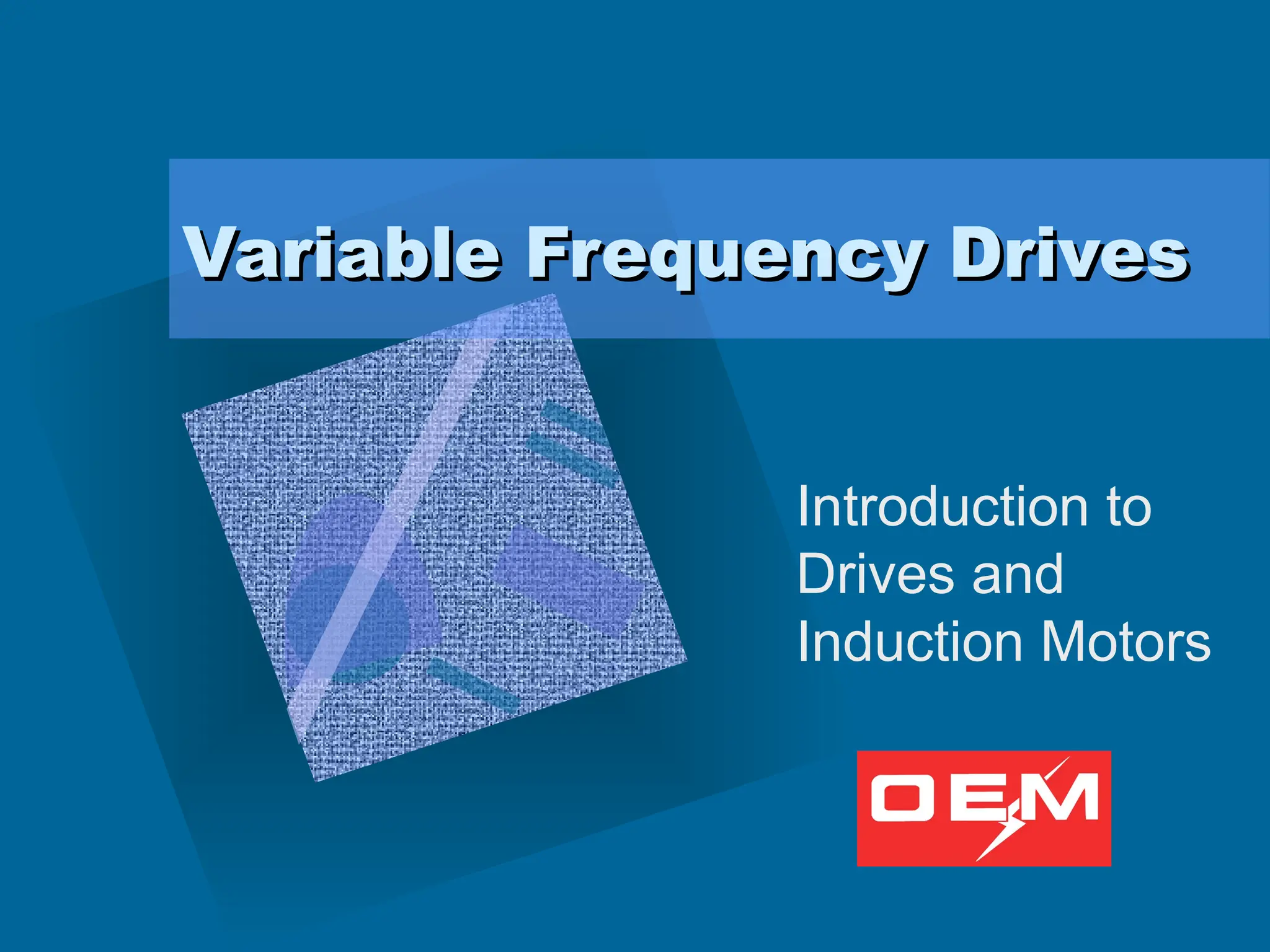 Variable frequency drive presentation document | PPT