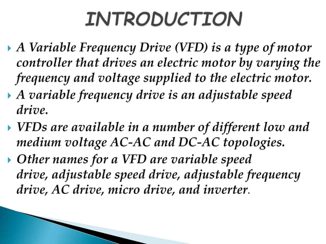 Variable frequency drives for industrial applications | PPTX
