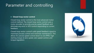 Variable frequency drives (vfd) | PPTX