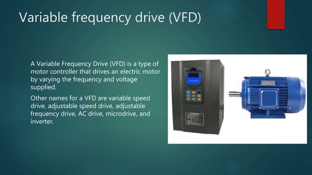 Variable frequency drives (vfd) | PPTX