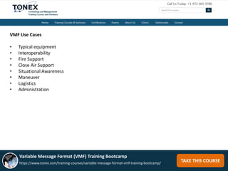 Variable Message Format (VMF) Training Bootcamp | PPTX