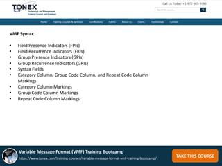 Variable Message Format (VMF) Training Bootcamp | PPTX
