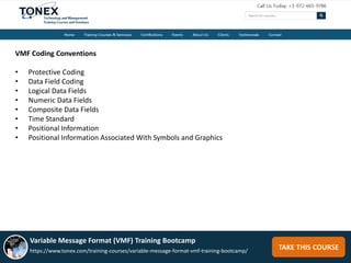Variable Message Format (VMF) Training Bootcamp | PPTX