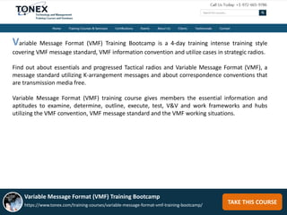 Variable Message Format (VMF) Training Bootcamp | PPTX