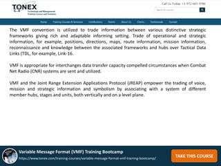 Variable Message Format (VMF) Training Bootcamp | PPTX