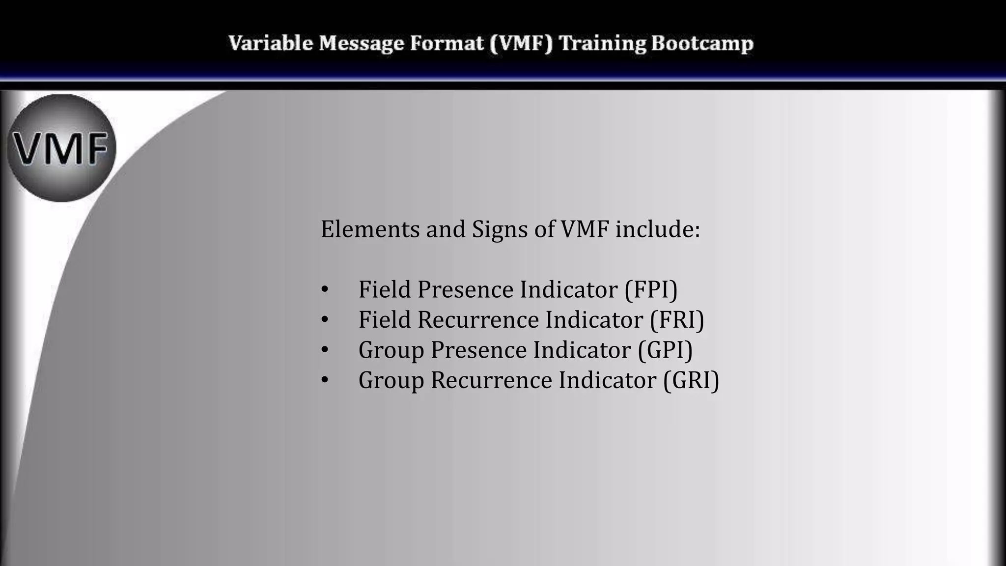 VMF Message Standard, VMF Data Protocol and Use Cases in Tactical ...
