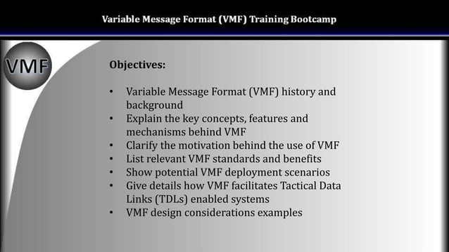VMF Message Standard, VMF Data Protocol and Use Cases in Tactical ...