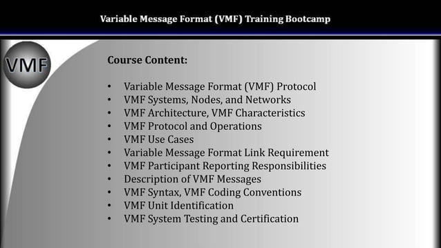 VMF Message Standard, VMF Data Protocol and Use Cases in Tactical ...