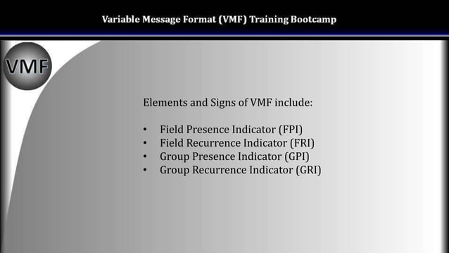 VMF Message Standard, VMF Data Protocol and Use Cases in Tactical Radios | PPTX