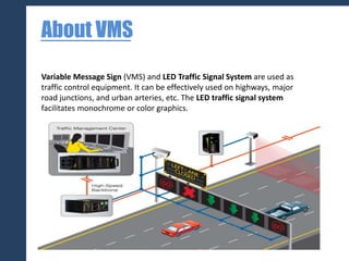 Variable message sign onnyx electronicsys pvt ltd | PPTX