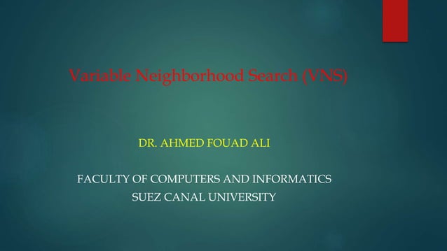Variable neighborhood search (Meta-heuristics).pptx | Computing ...