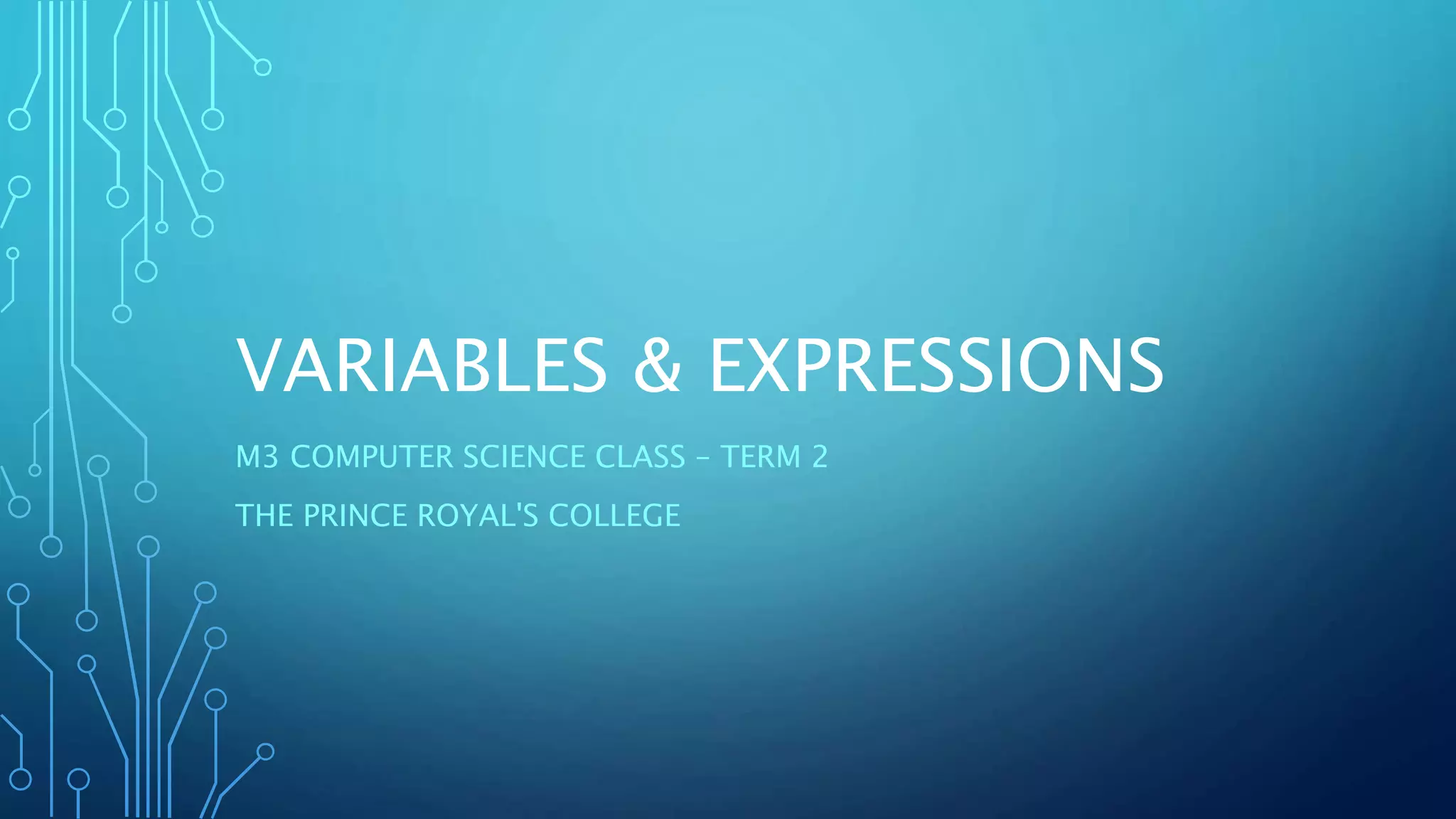 Lesson 3: Variables and Expressions | PPT