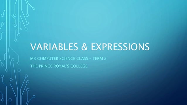 Lesson 3: Variables and Expressions | PPT