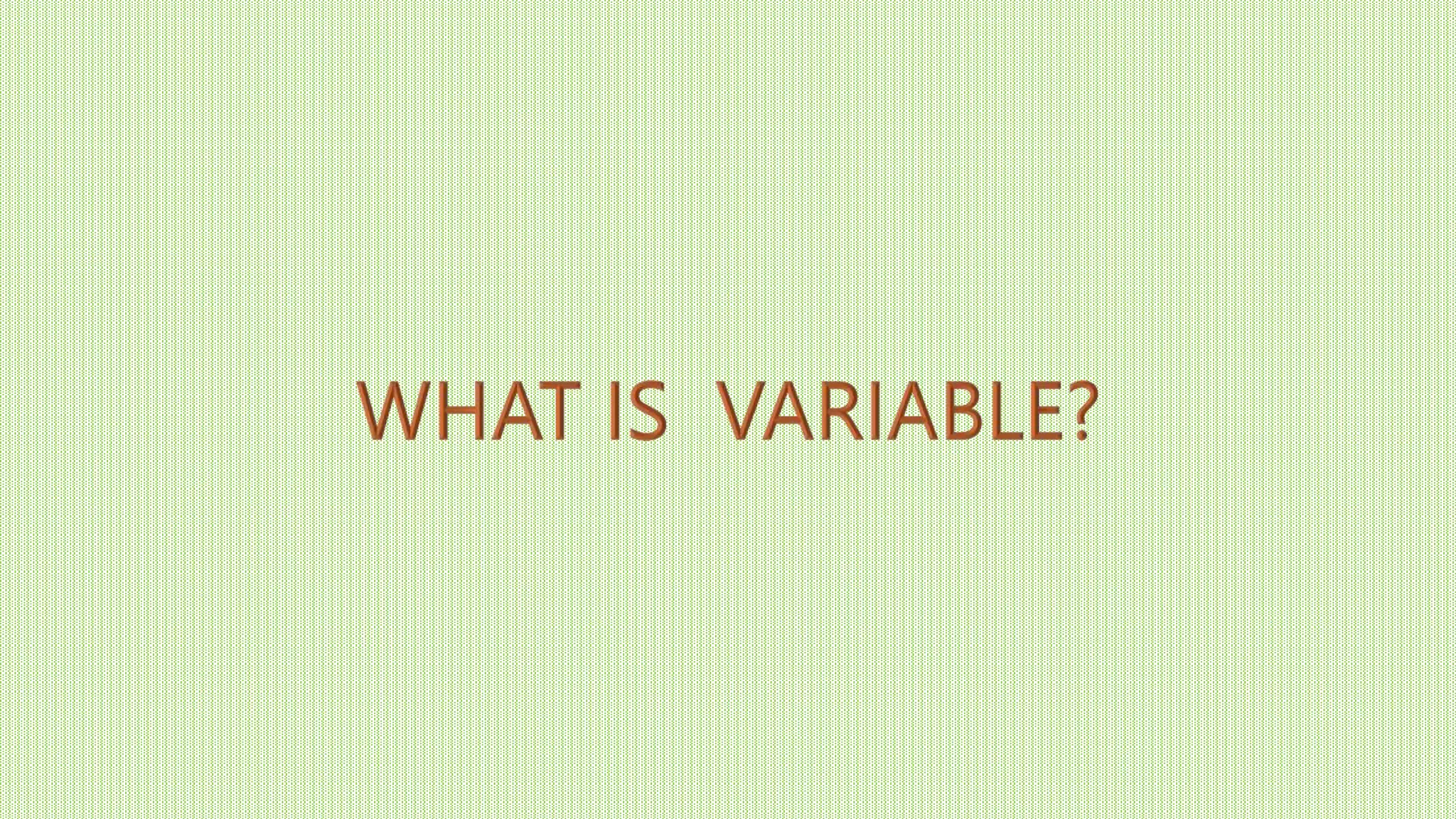 VARIABLES AND THEIR USES.pptx