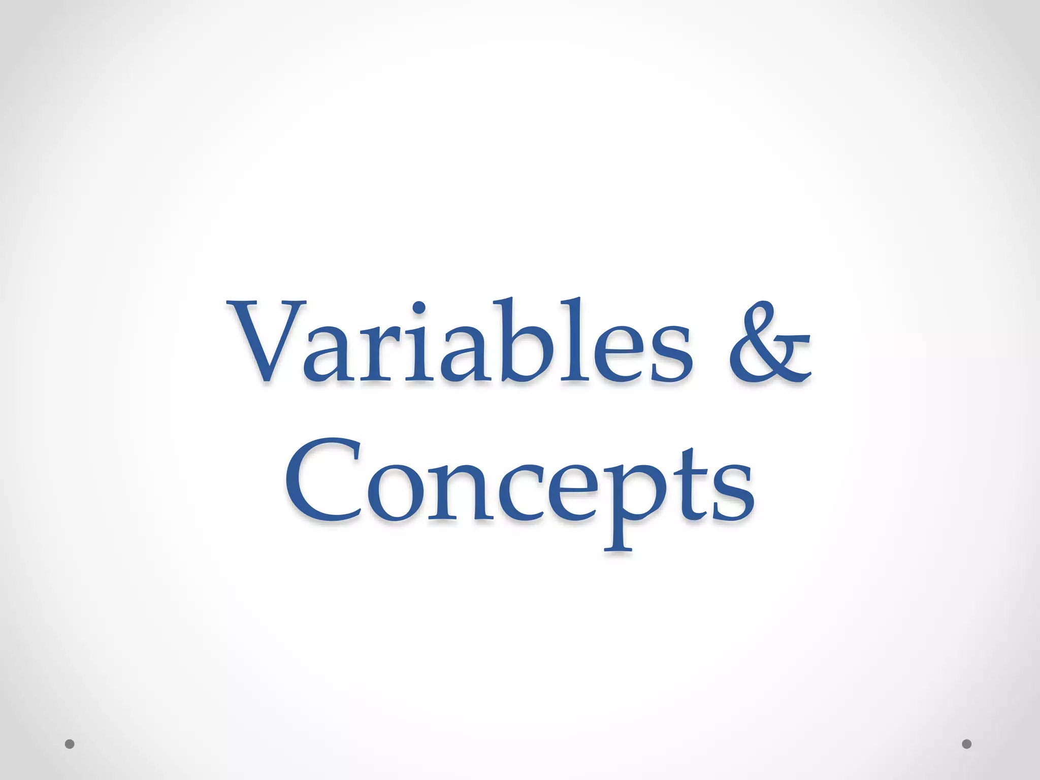 Variables & concepts | PPT