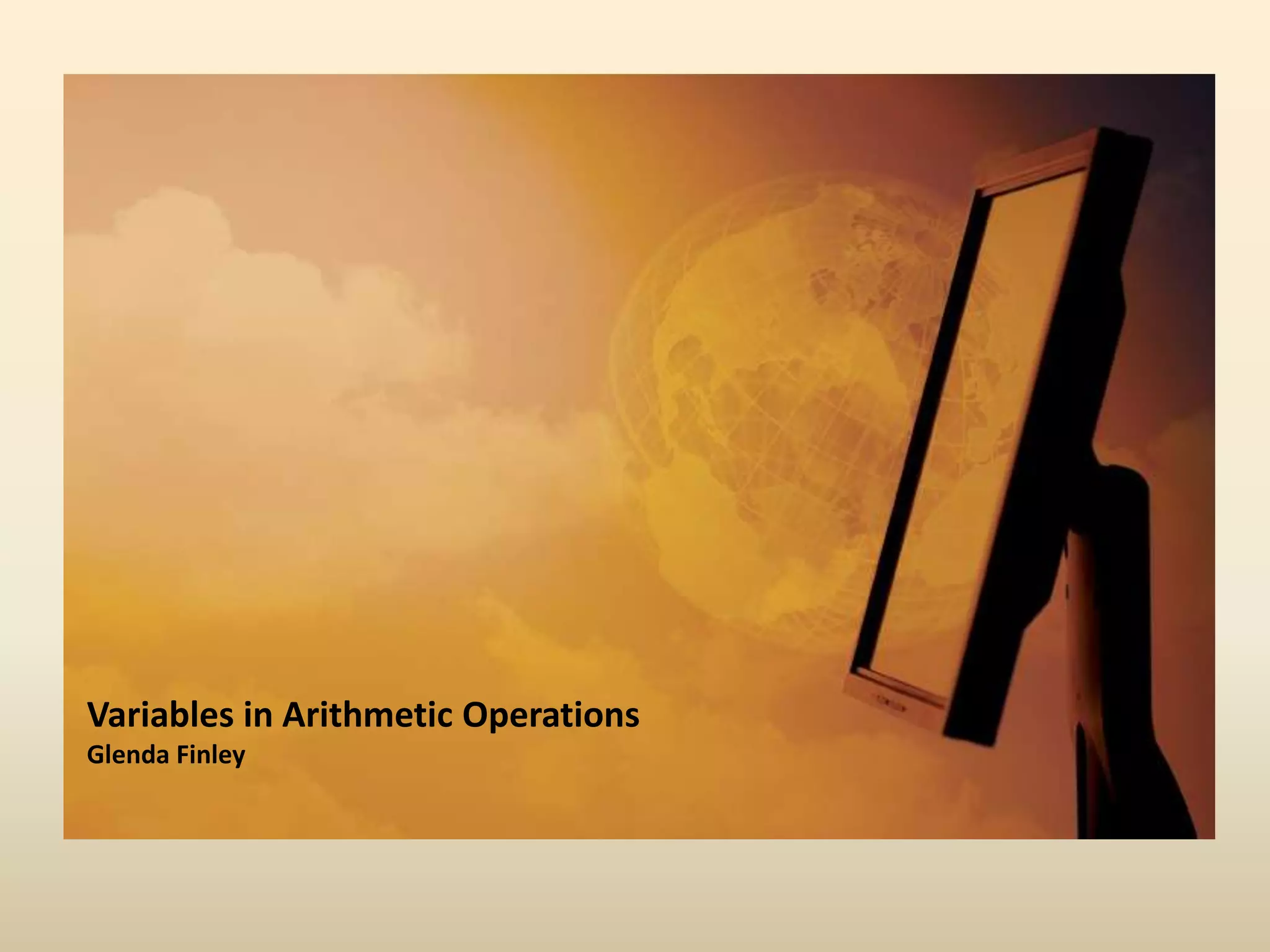 Variables in arithmetic operations | PPTX