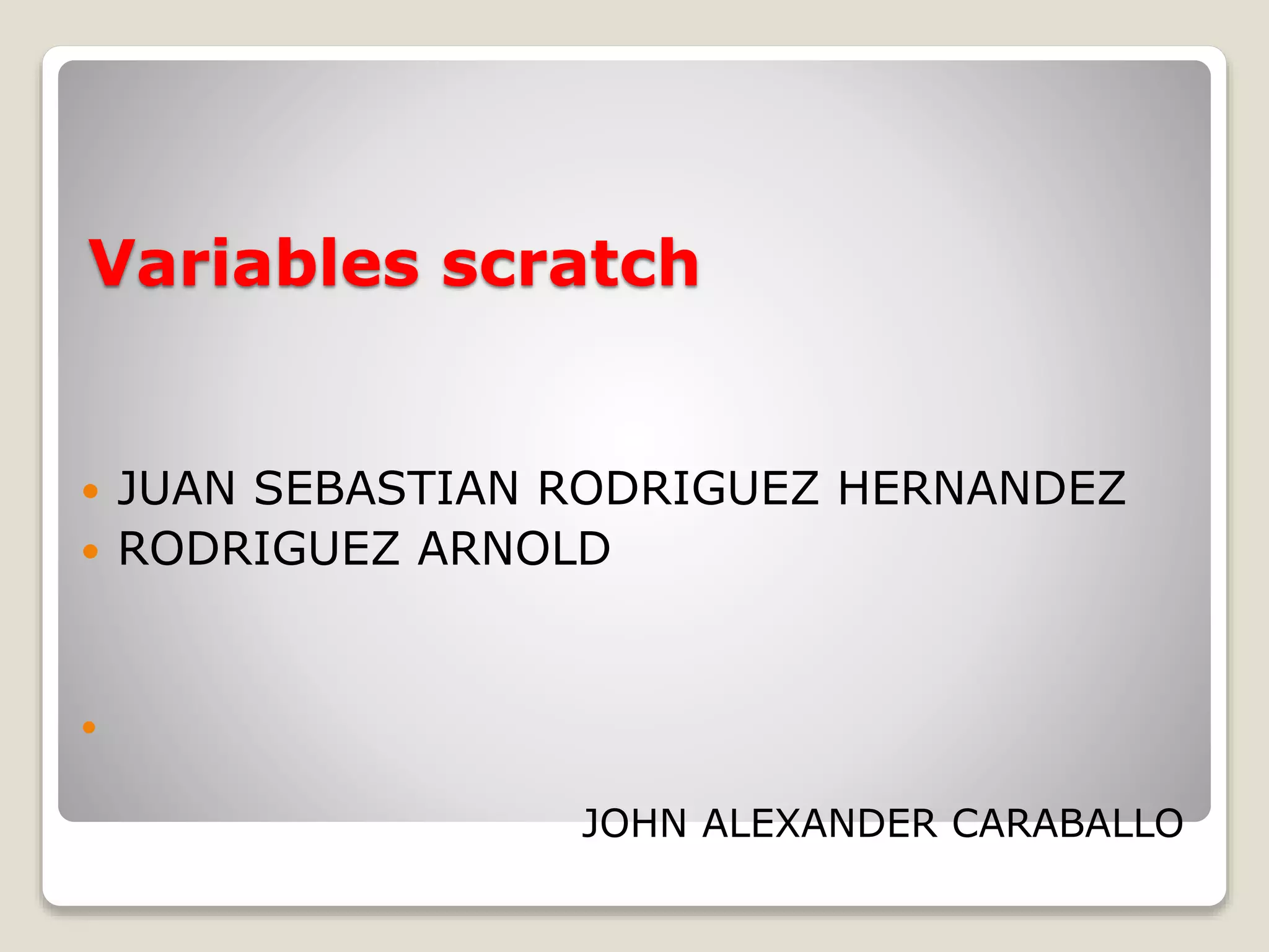 Variables-scratch | PPT