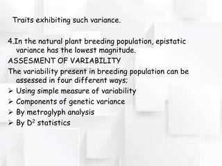 ASSESSMENT OF VARIABILITY AND GENETIC VARIANCE | PPTX