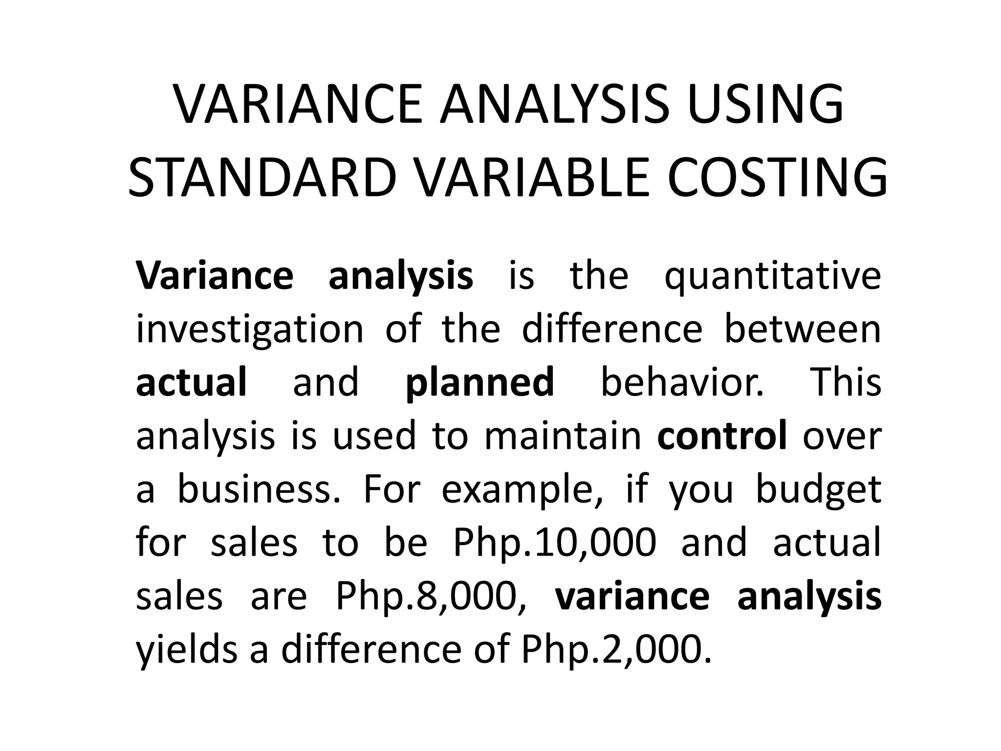 Variance analysis using standard variable costing | PPT