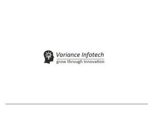 Variance InfoTech | PPT