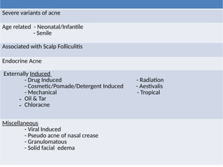 Presentation on variants of acne vulgaris: a common dermatological ...