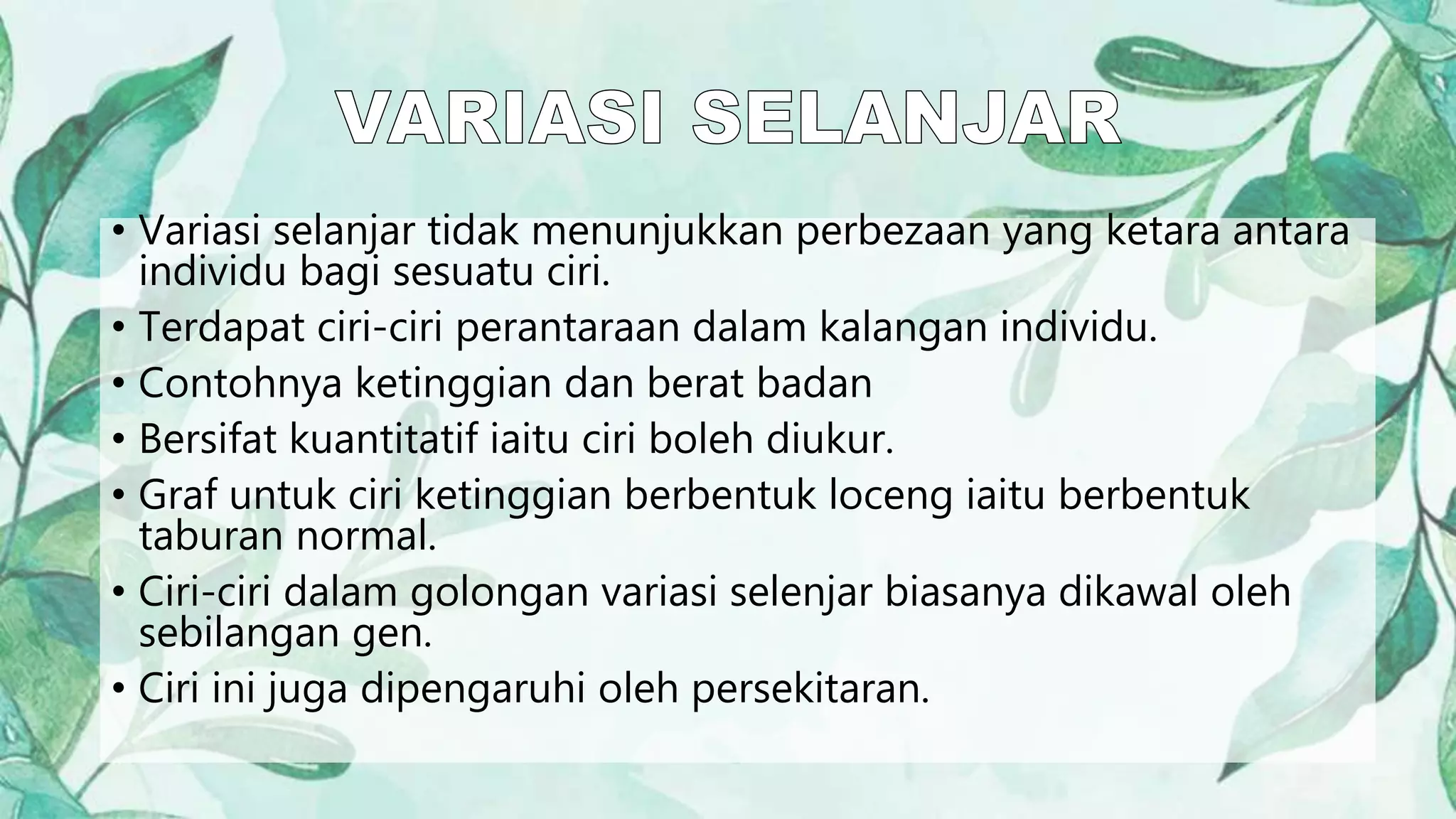 Biologi Tingkatan 5: Variasi Selanjar dan Tak Selanjar | PPTX
