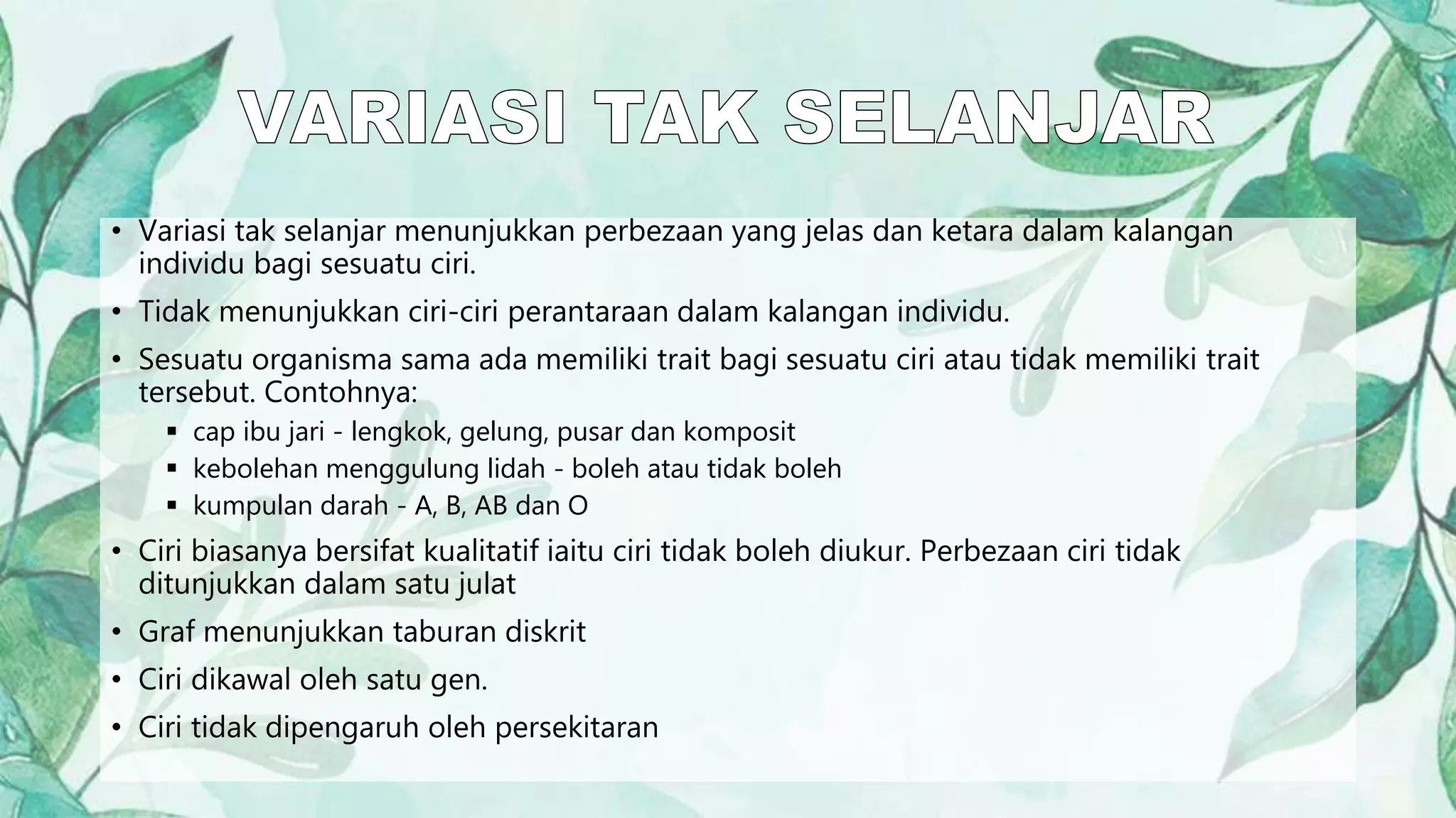Biologi Tingkatan 5: Variasi Selanjar dan Tak Selanjar | PPTX