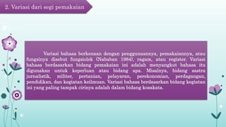 Variasi bahasa -Sosiolinguistik (S1) | PPTX