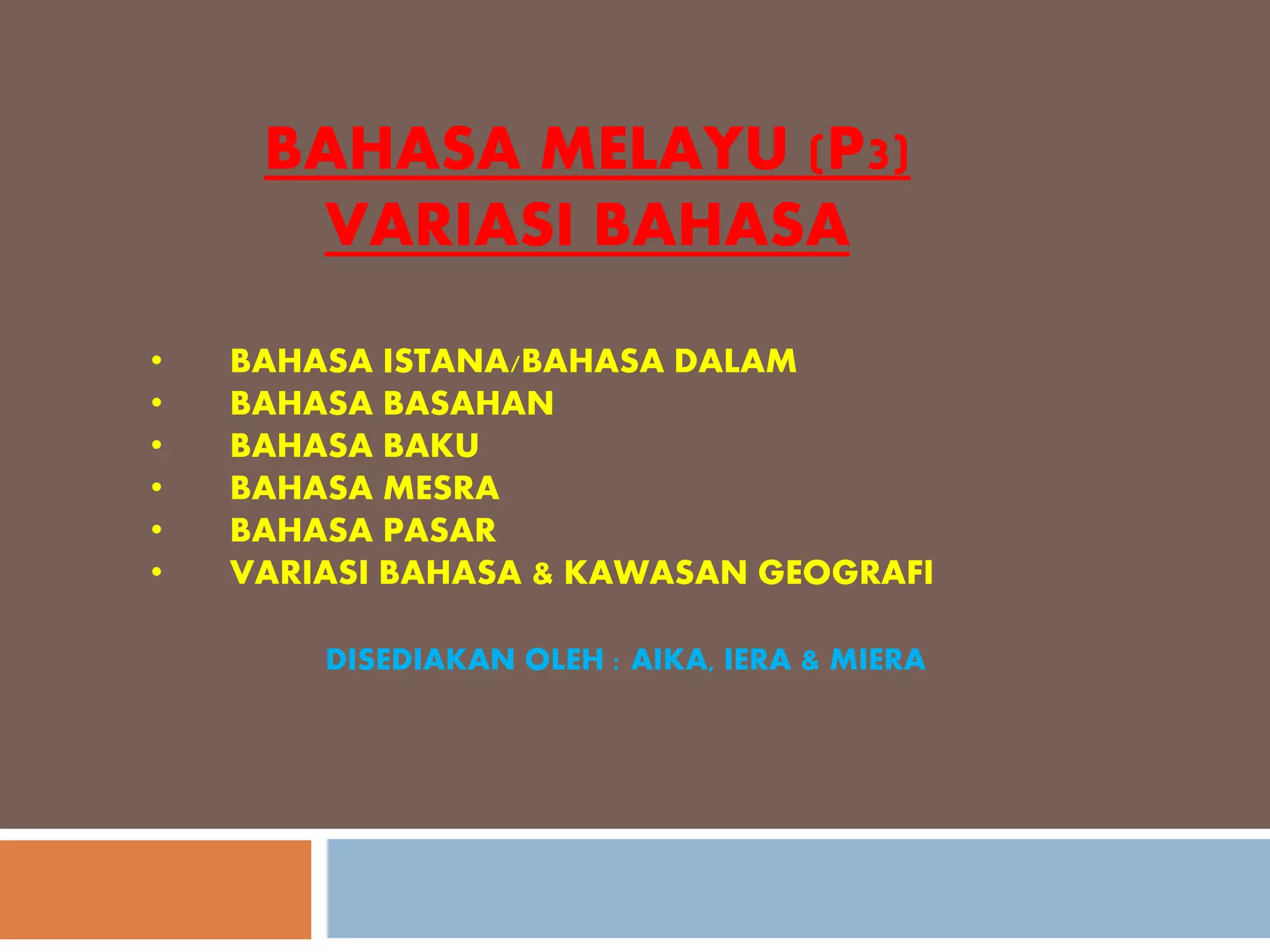 Variasi bahasa Penggal 3 | PPTX