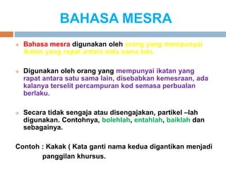Variasi bahasa Penggal 3 | PPTX
