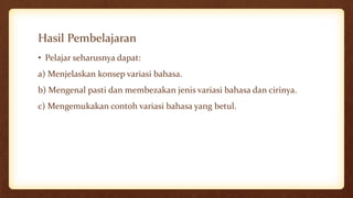 Variasi bahasa | PPTX