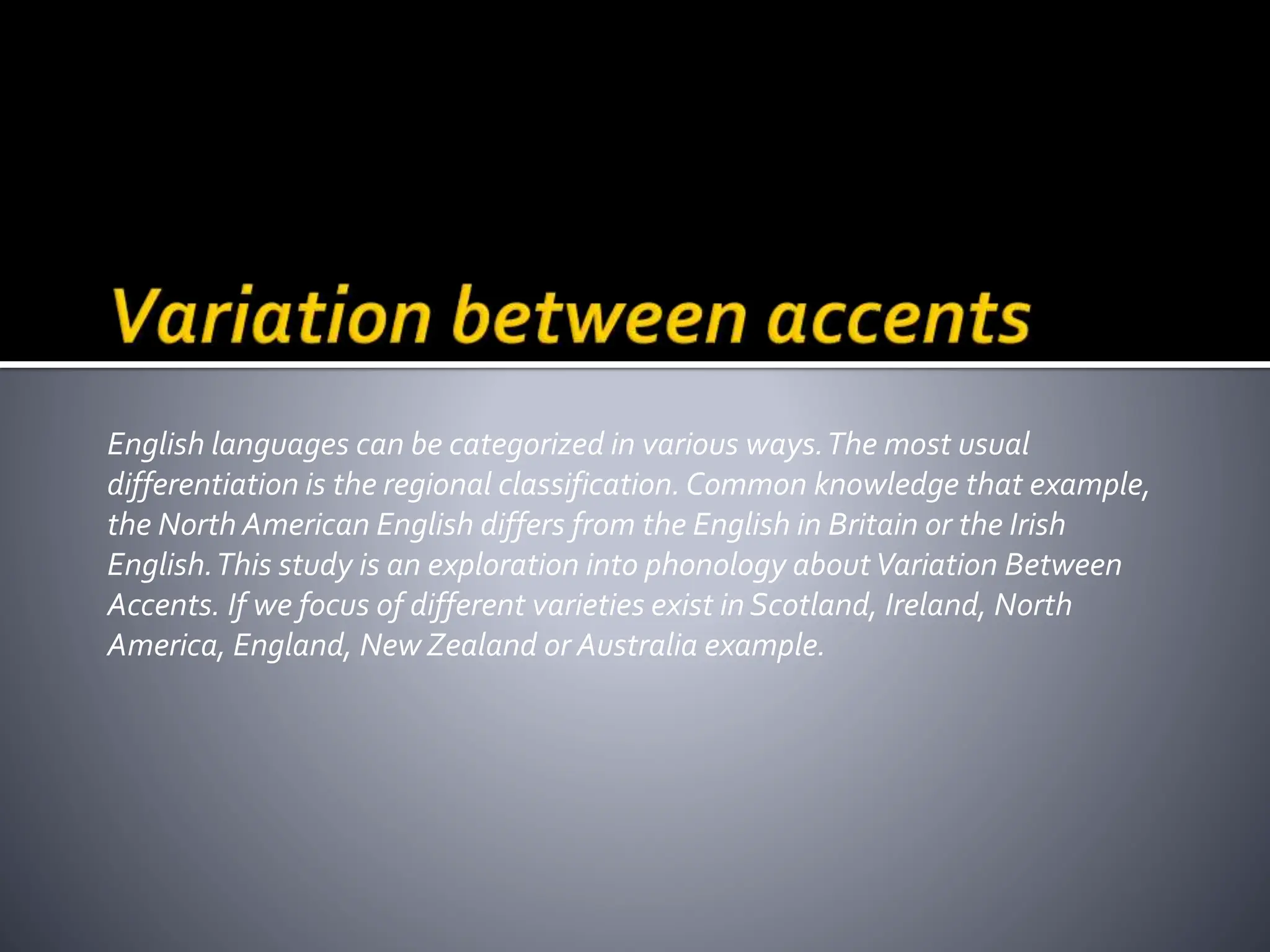 variation ot the Accent in the language.pptx