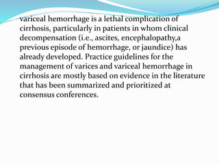 Variceal bleeding management | PPTX