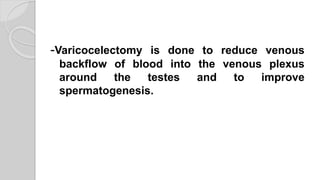 Varicocelectomy | PPTX
