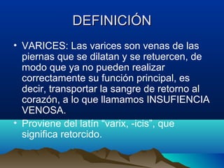 Varices e-insuficiencia-venosa | PPT