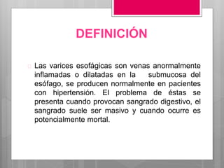Varices esofágicas | PPTX