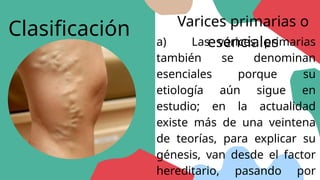 Varices en miembros inferiores, complicaciones | PPTX