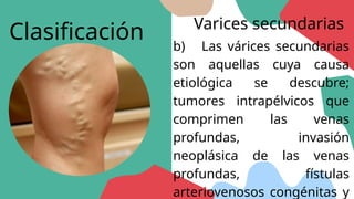 Varices en miembros inferiores, complicaciones | PPTX