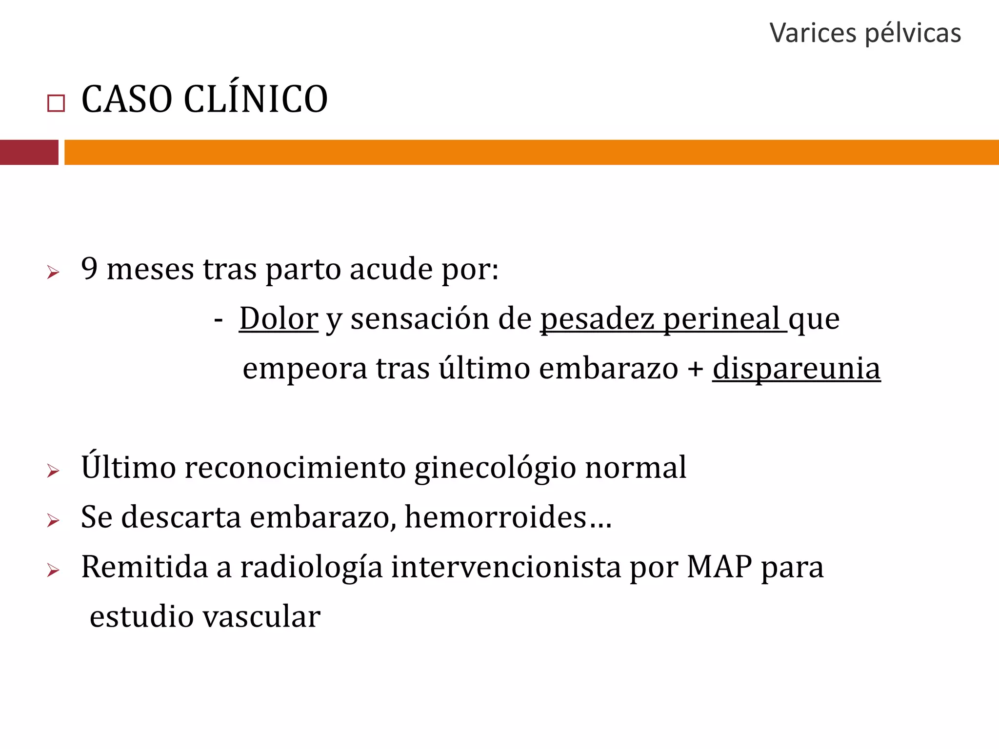 Varices pelvicas | PPTX