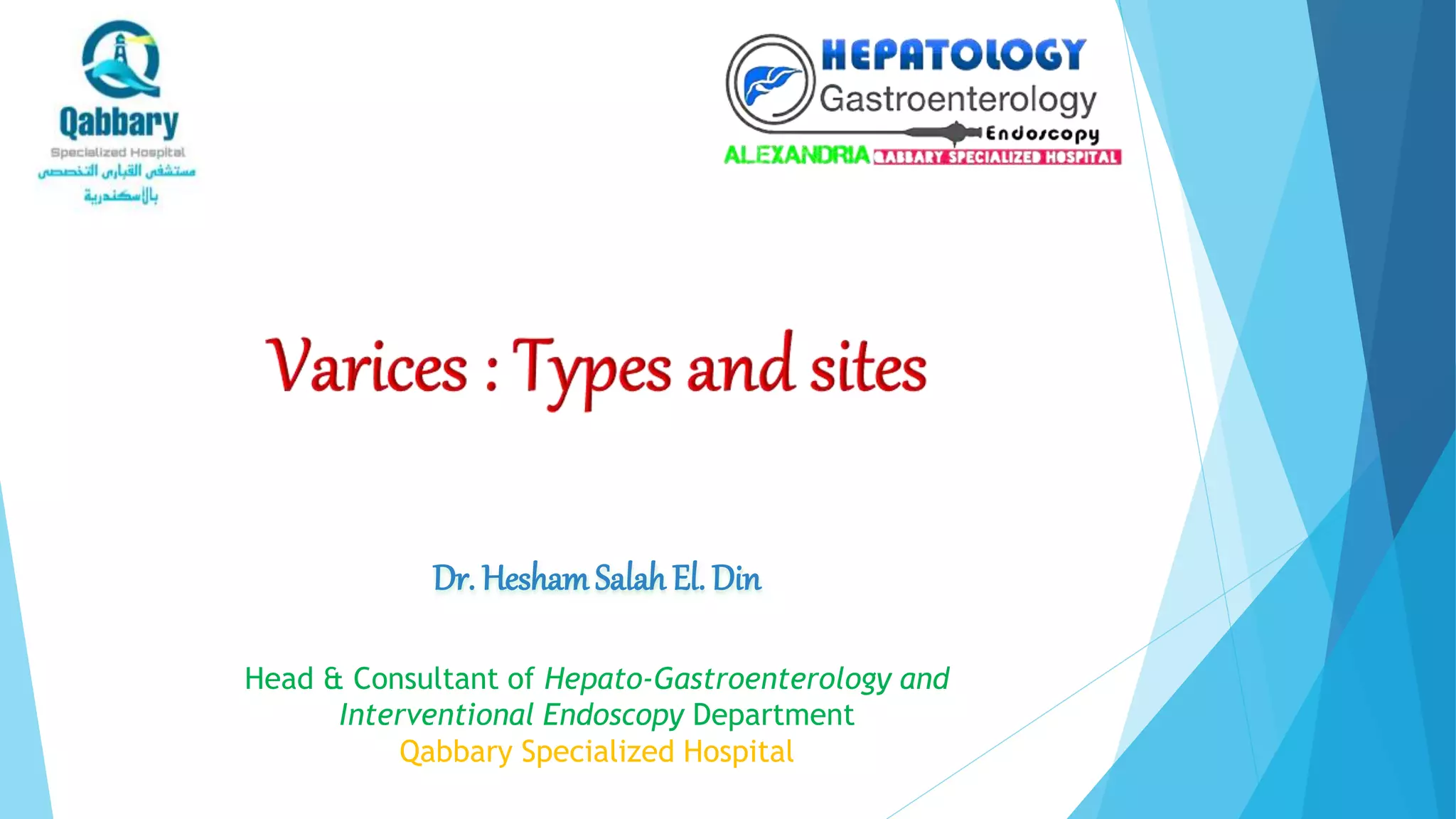 Varices Types and sites.pptx