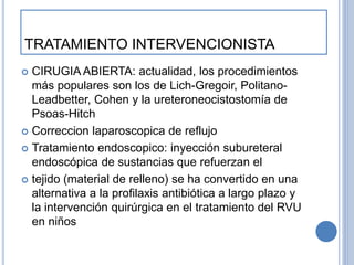 Varicocele, reflujo vesicoureteral y | PPTX
