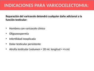 EL VARICOCELE PARA EL MEDICO GENERAL .pptx