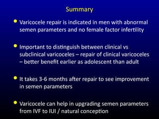 Varicocele for Oligospermia - Case Based Discussion | PPTX