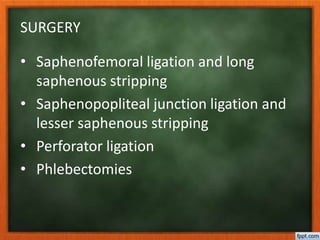 Varicose veins | PPTX