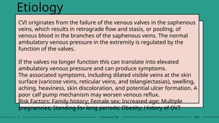 Chronic venous insufficiency (CVI) /Varicose Veins | PPTX